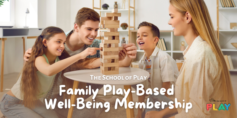 The School of Play - Family Play-Based Well-Being Membership – You Can ...